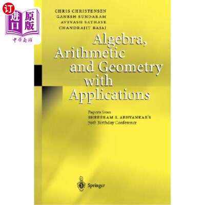 海外直订Algebra, Arithmetic and Geometry with Applications: Papers from Shreeram S. Abhy 代数、算术和几何学及其应用