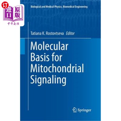 海外直订Molecular Basis for Mitochondrial Signaling 线粒体信号传导的分子基础