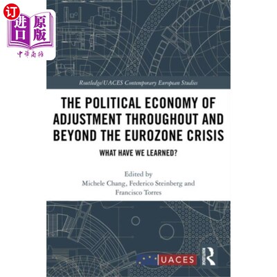海外直订Political Economy of Adjustment Throughout and B... 欧元区危机前后调整的政治经济学