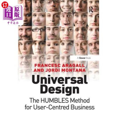 海外直订Universal Design: The Humbles Method for User-Centred Business 通用设计:以用户为中心的业务的谦逊方法