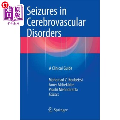 海外直订医药图书Seizures in Cerebrovascular Disorders: A Clinical Guide 脑血管疾病的癫痫发作：临床指南