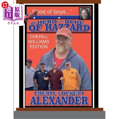海外直订My Hero Is a Duke...of Hazzard Cherill Williams Edition 我的英雄是一位公爵……哈扎德·切里尔·威廉姆斯版