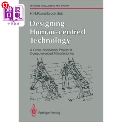 海外直订Designing Human-Centred Technology: A Cross-Disciplinary Project in Computer-Aid 设计以人为本的技术:计算机