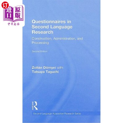 海外直订Questionnaires in Second Language Research: Construction, Administration, and Pr 第二语言研究中的调查问卷：