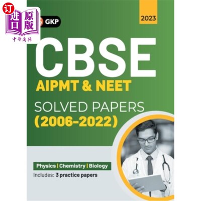 海外直订Cbse Aipmt & Neet 2023: Solved Papers (2004-2022) Cbse Aipmt和Neet 2023:解决论文(2004-2022)