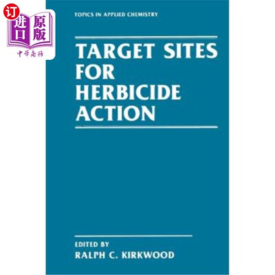 海外直订Target Sites for Herbicide Action 除草剂作用的目标地点