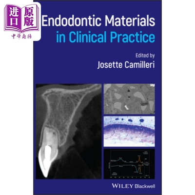 现货 牙髓材料的临床应用 Endodontic Materials in Clinical Practice 英文原版 Josette Camilleri 中商原版
