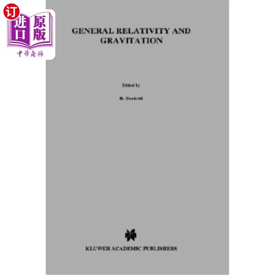 海外直订General Relativity and Gravitation: Invited Papers and Discussion Reports of the 广义相对论和引力:第10届广