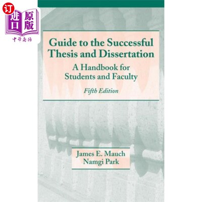 海外直订Guide to the Successful Thesis and Dissertation 成功的论文和学位论文指南