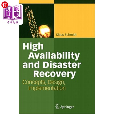 海外直订High Availability and Disaster Recovery: Concepts, Design, Implementation 高可用性和灾难恢复：概念、设计、实施