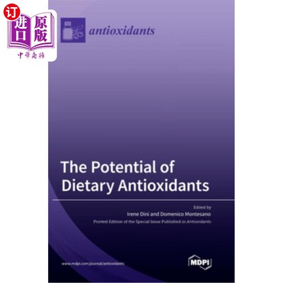 海外直订The Potential of Dietary Antioxidants 膳食抗氧化剂的潜力