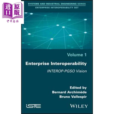 现货 企业互操作性 Enterprise Interoperability 英文原版 Bernard Archimède 中商原版