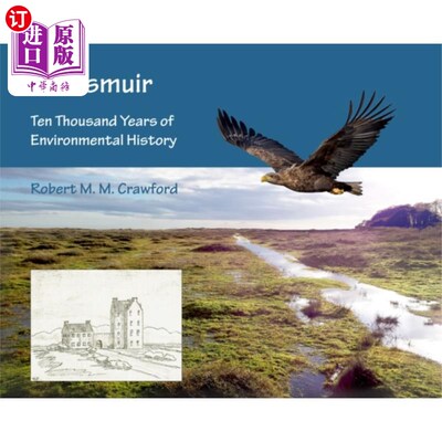海外直订Tentsmuir: Ten Thousand Years of Environmental H... 滕斯缪尔：一万年的环境史
