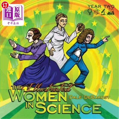 海外直订The Illustrated Women in Science: Year Two 科学女性画报:第二年