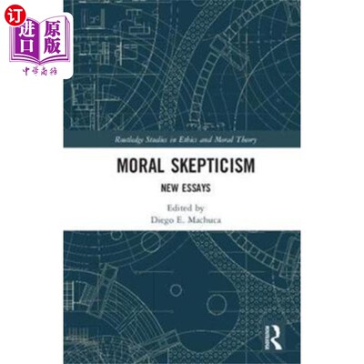 海外直订Moral Skepticism 道德怀疑