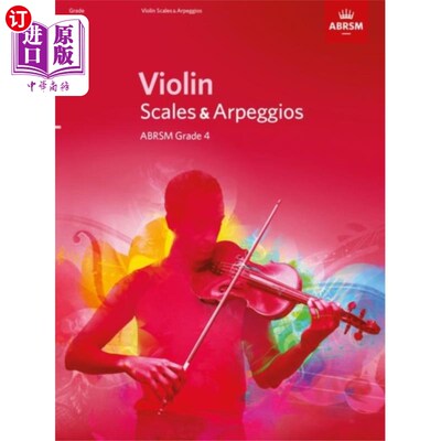 海外直订Violin Scales & Arpeggios, ABRSM Grade 4 小提琴音阶和琶音，英国皇家音乐协会四级