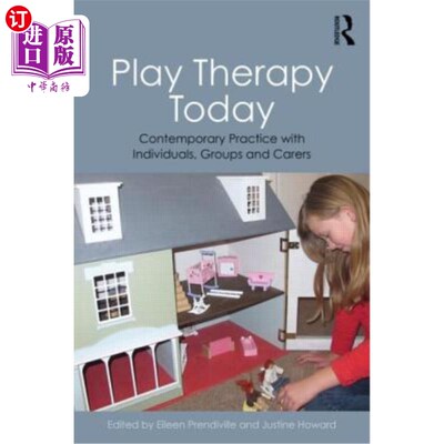 海外直订医药图书Play Therapy Today: Contemporary Practice with Individuals, Groups and Carers 今日游戏疗法：与个人