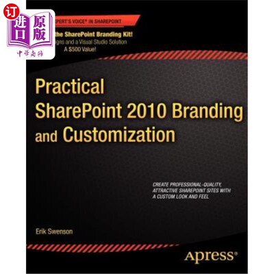 海外直订Practical Sharepoint 2010 Branding and Customization 实用的Sharepoint 2010品牌和定制