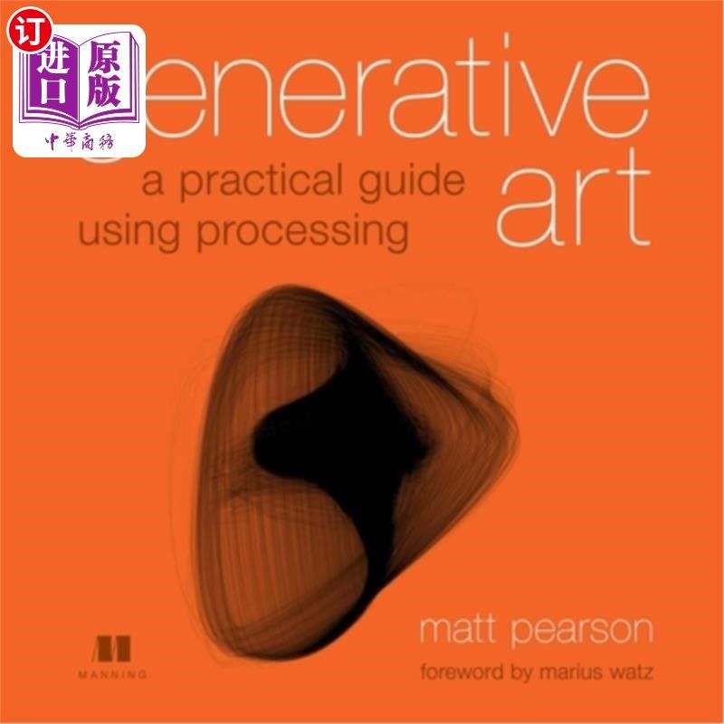 海外直订Generative Art: A Practical Guide Using Processing生成艺术:使用过程的实用指南_虎窝淘