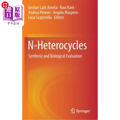 海外直订N-Heterocycles: Synthesis and Biological Evaluation n -杂环化合物的合成与生物学评价