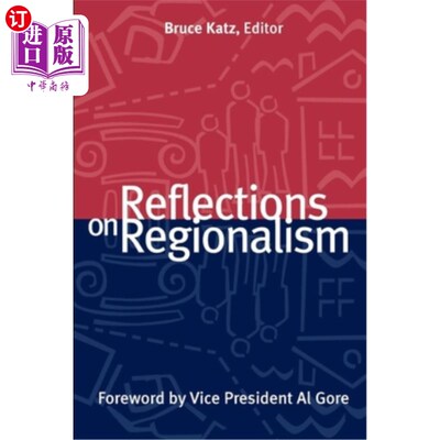 海外直订Reflections on Regionalism 关于地区主义的思考