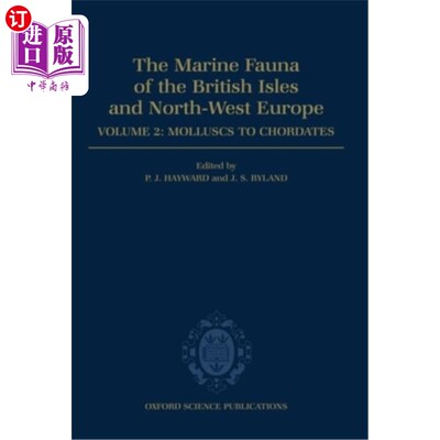海外直订The Marine Fauna of the British Isles and North-West Europe: Volume II: Molluscs 不列颠群岛和西北欧的海洋动