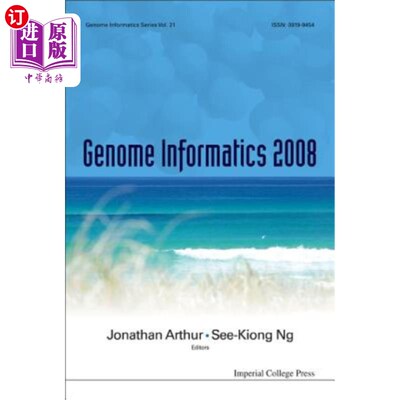 海外直订Genome Informatics 2008: Genome Informatics Series Vol. 21 - Proceedings of the  基因组信息学2008：基因组信