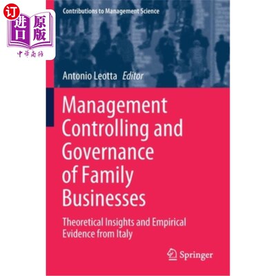 海外直订Management Controlling and Governance of Family Businesses: Theoretical Insights 家族企业的管理控制和治理：