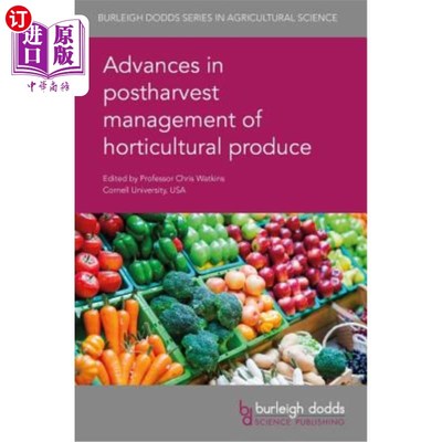 海外直订Advances in Postharvest Management of Horticultural Produce 园艺产品采后管理研究进展