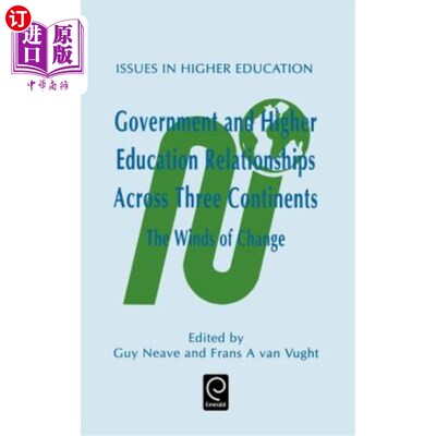 海外直订Government and Higher Education Relationships Across Three Continents: The Winds 跨越三大洲的政府和高等教育