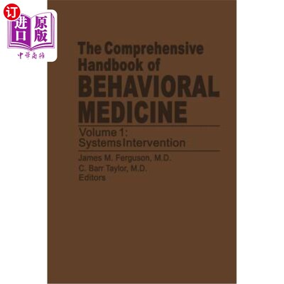 海外直订医药图书The Comprehensive Handbook of Behavioral Medicine: Volume 1: Systems Interventio 行为医学综合手册：