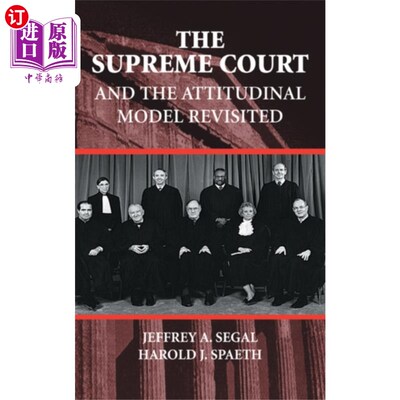 海外直订Supreme Court and the Attitudinal Model Revisited 重新审视最高法院和态度模型