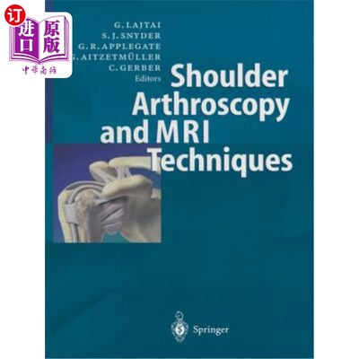 海外直订医药图书Shoulder Arthroscopy and MRI Techniques 肩关节镜检查和MRI技术
