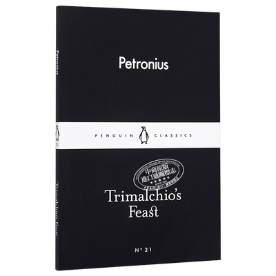 现货 LBS 21 Trimalchios Feast 英文原版 小黑书 21 佩特罗尼乌斯 特里马尔奇奥的晚宴 Petronius 经典名著【中商原版】