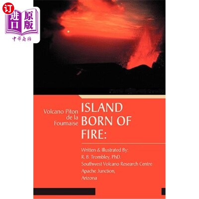 海外直订Island Born of Fire: Volcano Piton de la Fournaise 火之岛：福奈斯皮顿火山