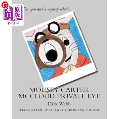 海外直订Mousey Carter McCloud, Private Eye 老鼠卡特麦克劳德，《私家侦探》