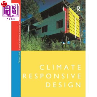海外直订Climate Responsive Design: A Study of Buildings in Moderate and Hot Humid Climat 气候响应设计：中等和湿热气