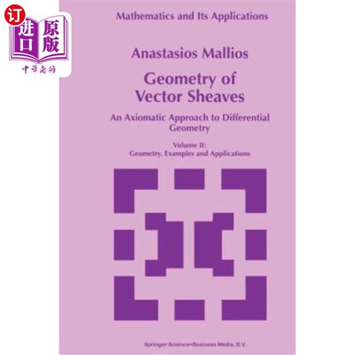 海外直订Geometry of Vector Sheaves: An Axiomatic Approach to Differential Geometry Volum 矢量滑轮的几何：微分几何的公理