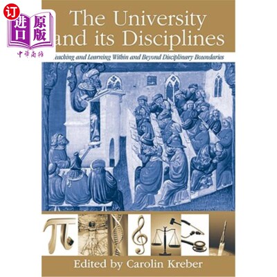 海外直订The University and Its Disciplines: Teaching and Learning Within and Beyond Disc 大学及其学科：学科界限内外