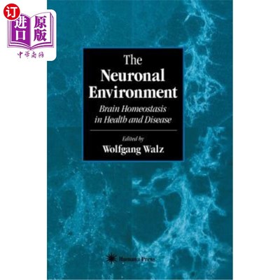 海外直订医药图书The Neuronal Environment: Brain Homeostasis in Health and Disease 神经环境:健康与疾病中的脑内稳态