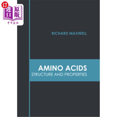 海外直订Amino Acids: Structure and Properties 氨基酸:结构与性质