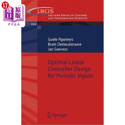 海外直订Optimal Linear Controller Design for Periodic Inputs 周期输入线性控制器的最优设计