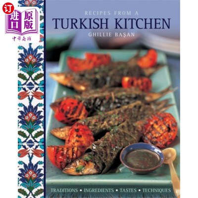 海外直订Recipes from a Turkish Kitchen 土耳其厨房的食谱
