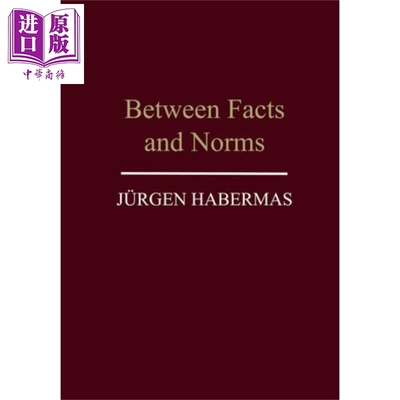 预售 在事实与规范之间 哈贝马斯 英文原版 Between Facts and Norms 社会学理论与方法论 Jürgen Habermas 哈贝马斯【中商原版】