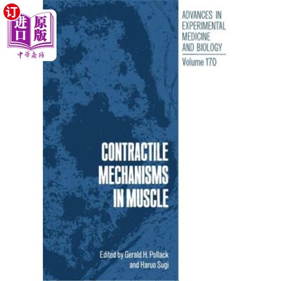 海外直订Contractile Mechanisms in Muscle 肌肉的收缩机制