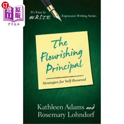 海外直订The Flourishing Principal: Strategies for Self-Renewal 兴旺的校长：一个工人