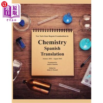 海外直订New York State Regents Examinations in Chemistry: Spanish Translation 纽约州州长化学考试：西班牙语翻译