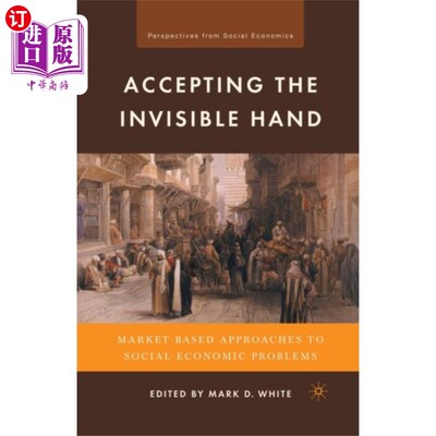 海外直订Accepting the Invisible Hand 接受看不见的手
