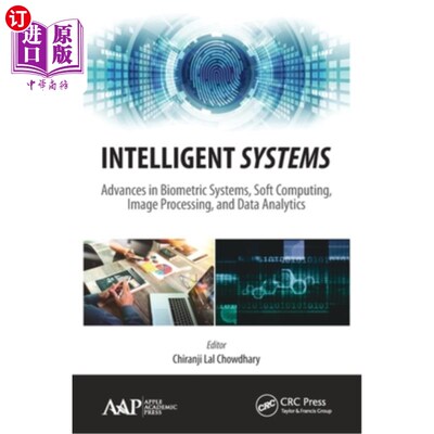海外直订Intelligent Systems: Advances in Biometric Systems, Soft Computing, Image Proces 智能系统:生物识别系统，软