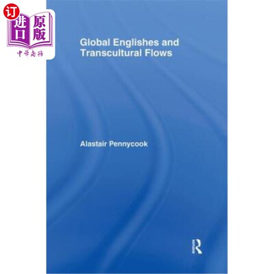 海外直订Global Englishes and Transcultural Flows 全球英语与跨文化流动
